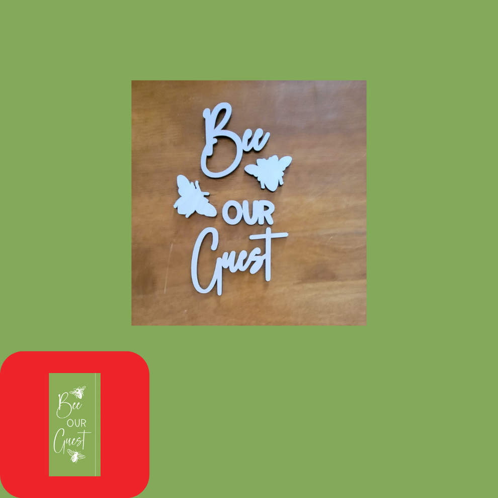 Bee Our Guest – Not Just Frames